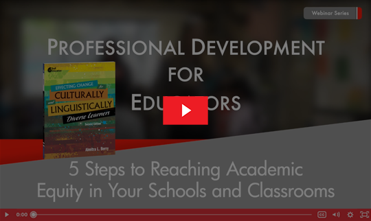 5 Steps to Reaching Academic Equity in Your Schools and Classrooms