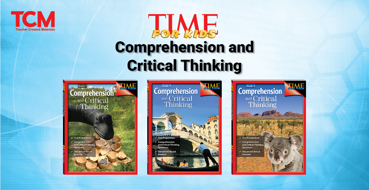 Comprehension & Critical Thinking | Teacher Created Materials