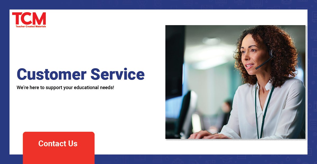 Customer Service | Teacher Created Materials