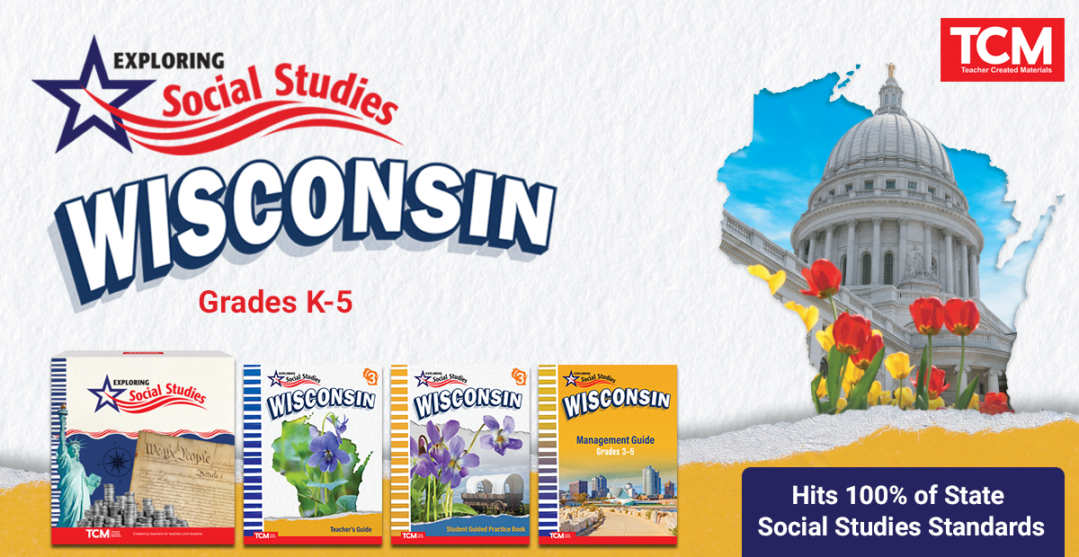 Exploring Social Studies: Wisconsin | Teacher Created Materials
